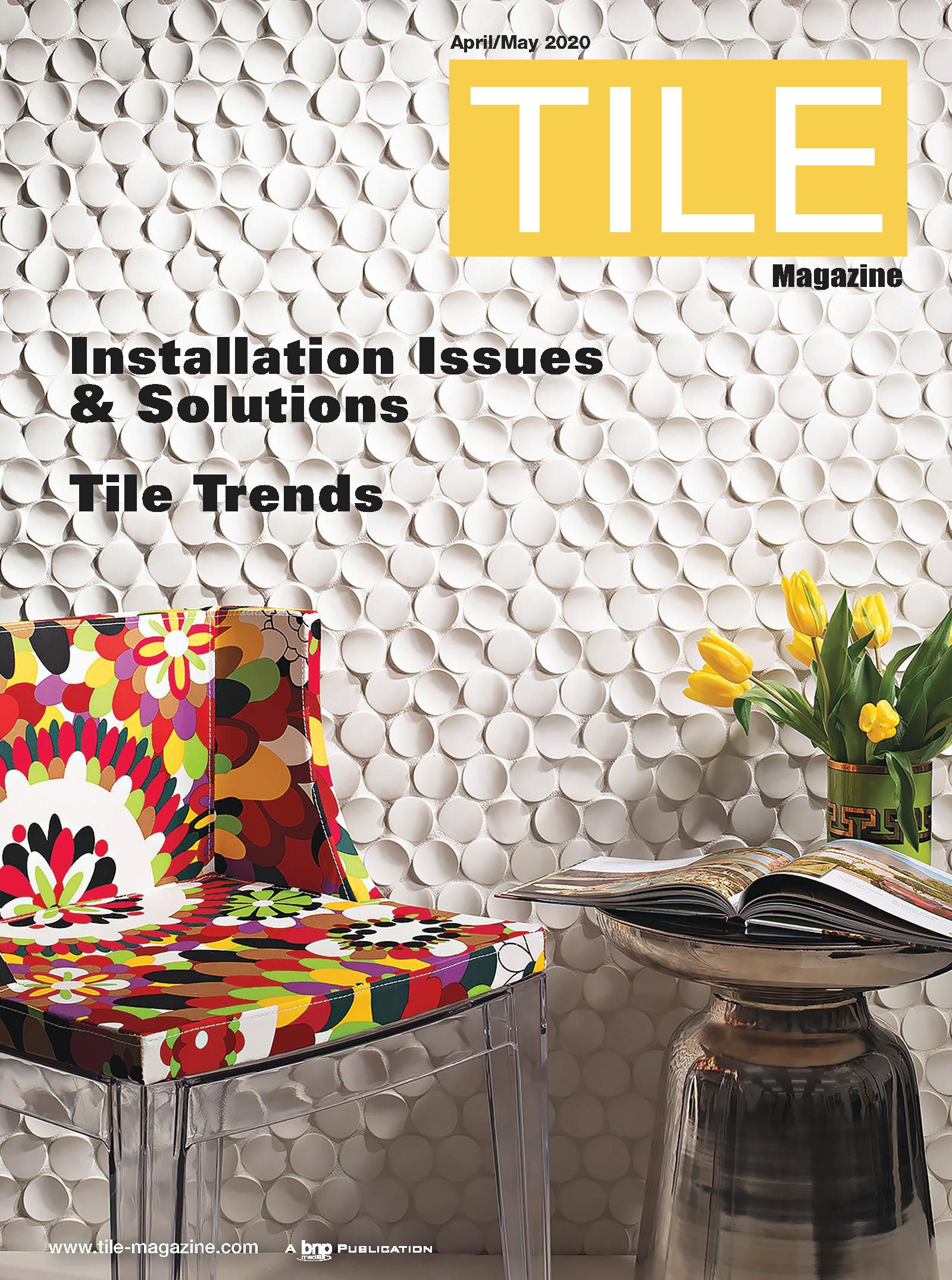 Tile Magazine - April 2020 – Lunada Bay Tile